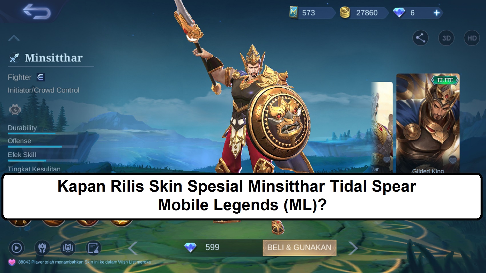 Kapan Rilis Skin Spesial Minsitthar Tidal Spear Mobile Legends (ML ...