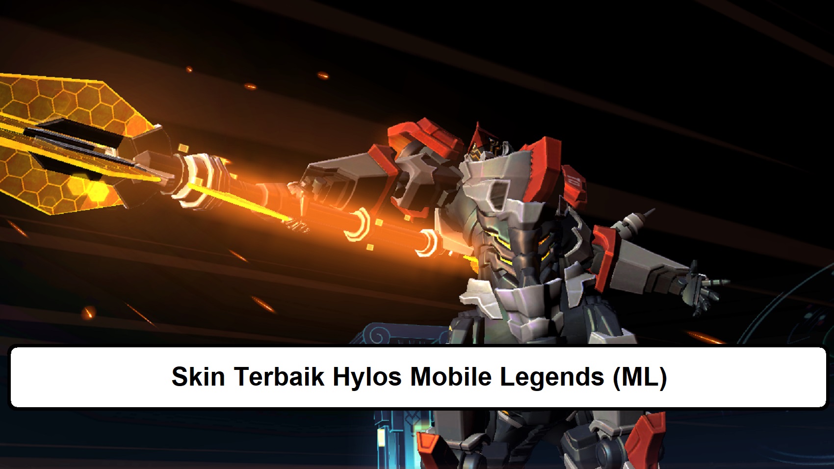 5 Skin Hylos Mobile Legends (ML) Terbaik – Esportsku