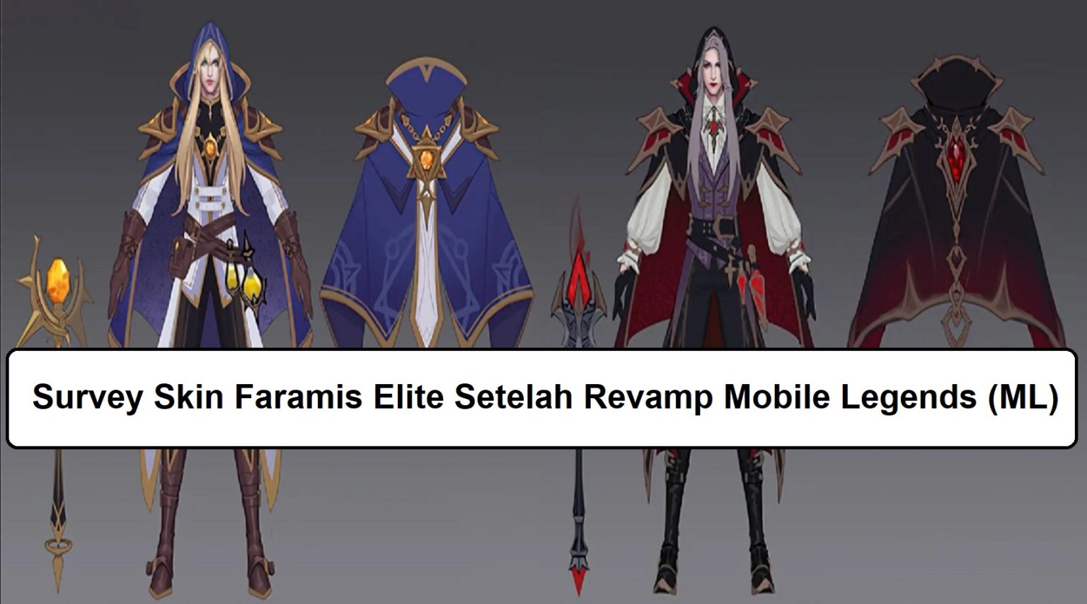 Survey Skin Faramis Elite Setelah Revamp Mobile Legends (ML) – Esportsku