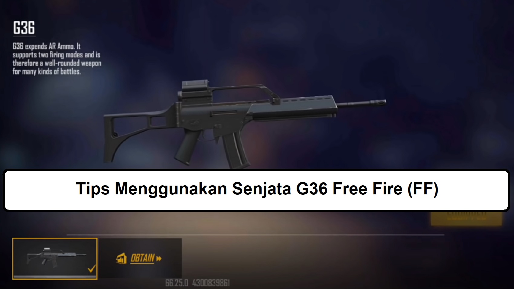 10 Tips Menggunakan Senjata G36 Free Fire (FF) – Esportsku
