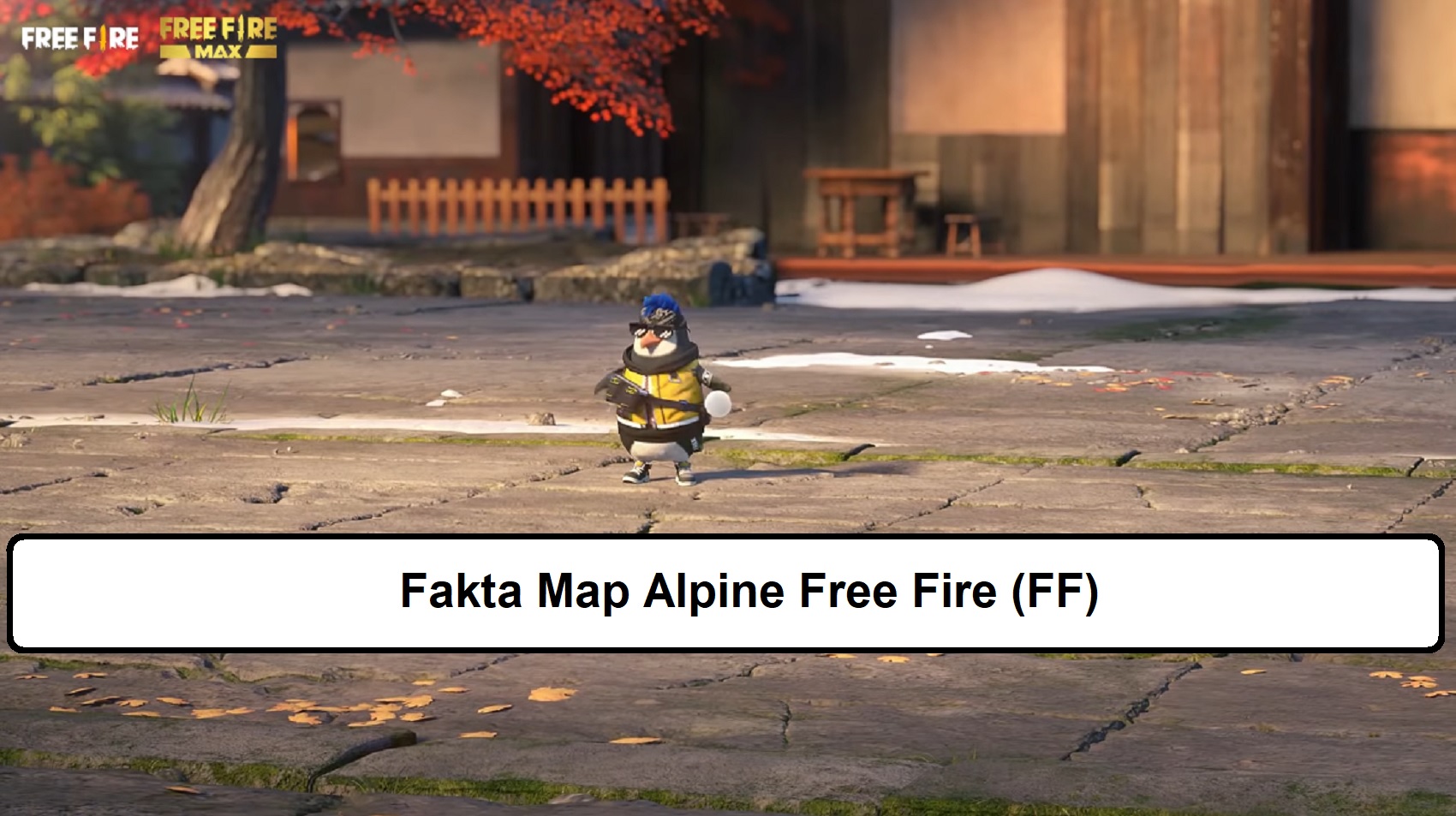 8 Fakta Map Alpine Free Fire (FF) – Esportsku