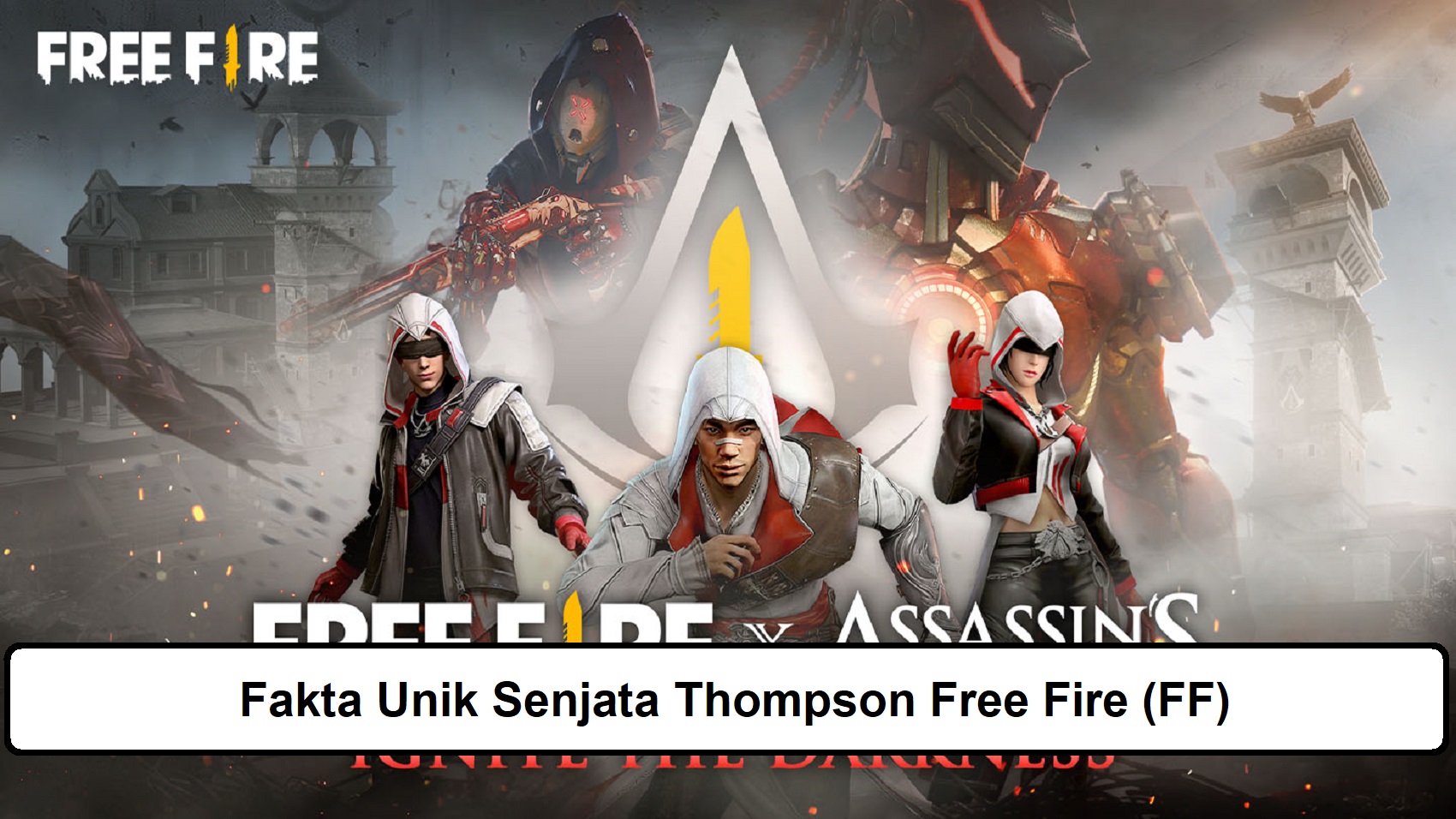 8 Fakta Unik Senjata Thompson Free Fire (FF) – Esportsku