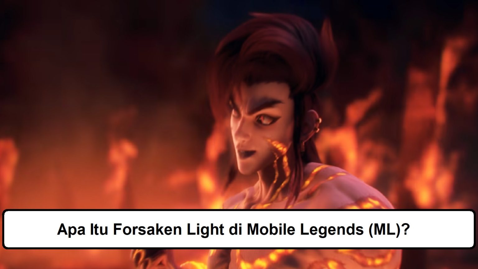 Apa Itu Forsaken Light di Mobile Legends (ML)? – Esportsku