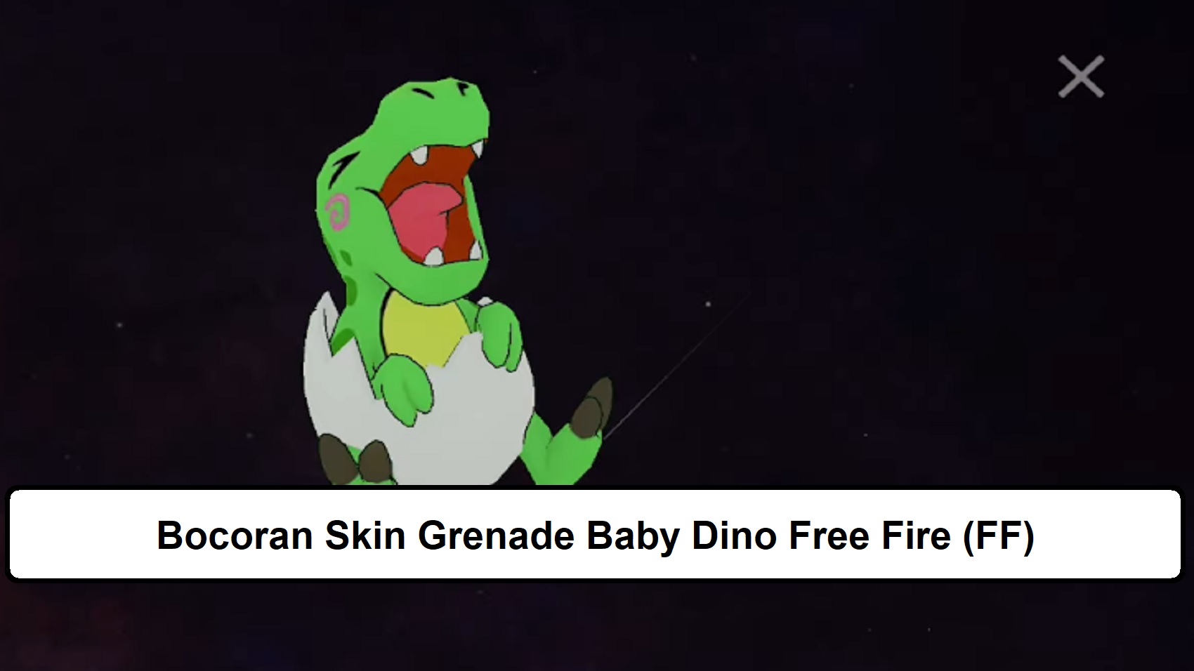 Bocoran Skin Grenade Baby Dino Free Fire (FF) – Esportsku