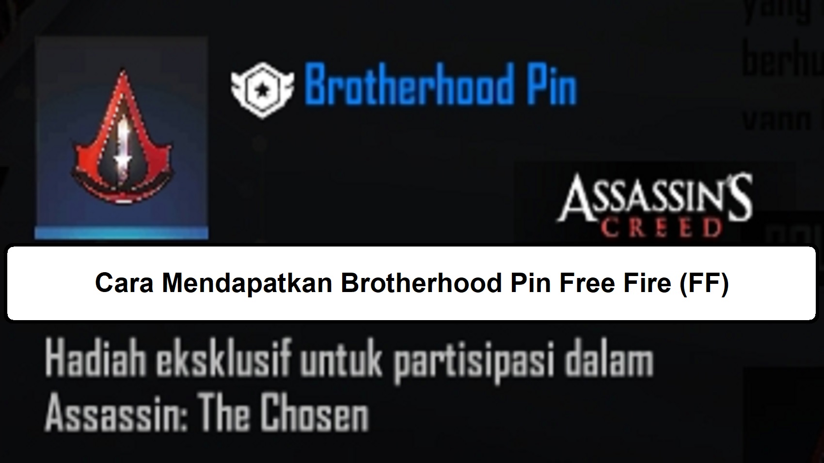 Cara Mendapatkan Brotherhood Pin Free Fire (FF) – Esportsku