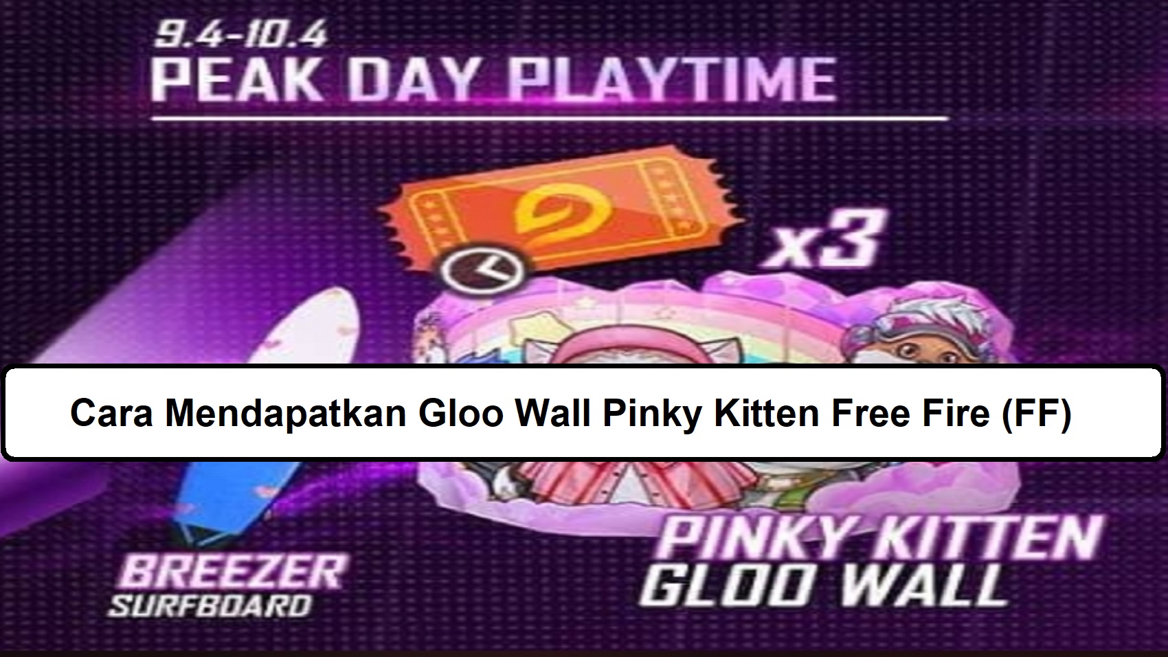 Cara Mendapatkan Gloo Wall Pinky Kitten Free Fire (FF) – Esportsku