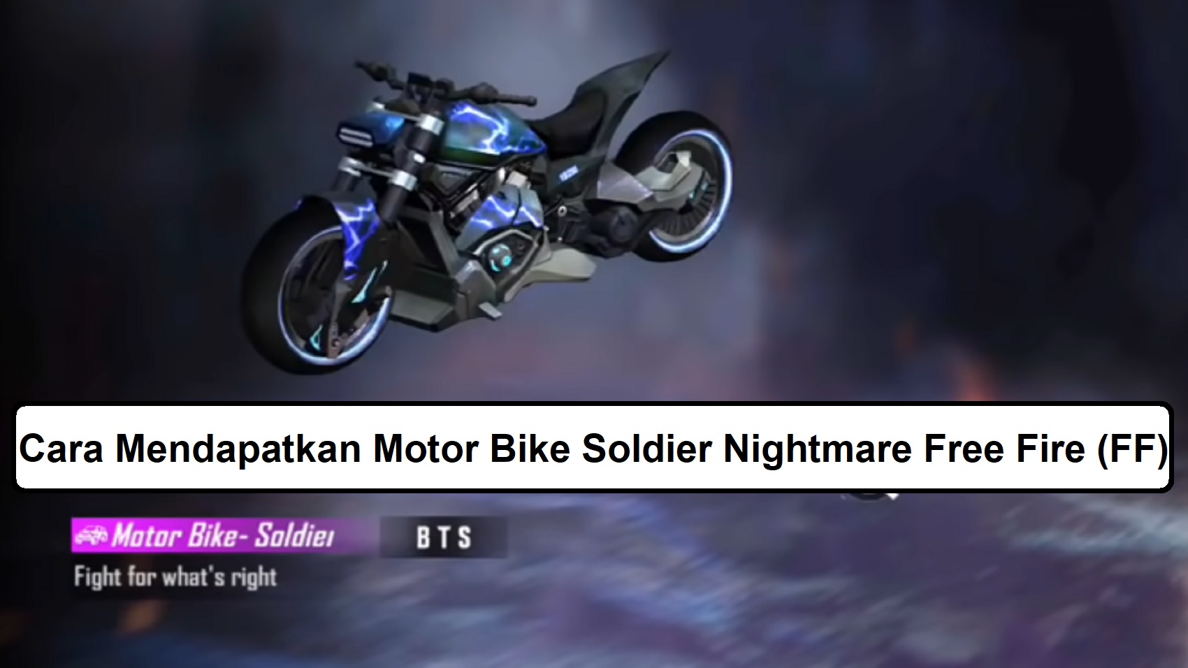 Cara Mendapatkan Motor Bike Soldier Nightmare Free Fire (FF) – Esportsku