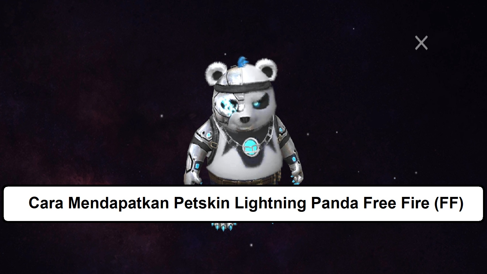 Cara Mendapatkan Petskin Lightning Panda Free Fire (FF) – Esportsku