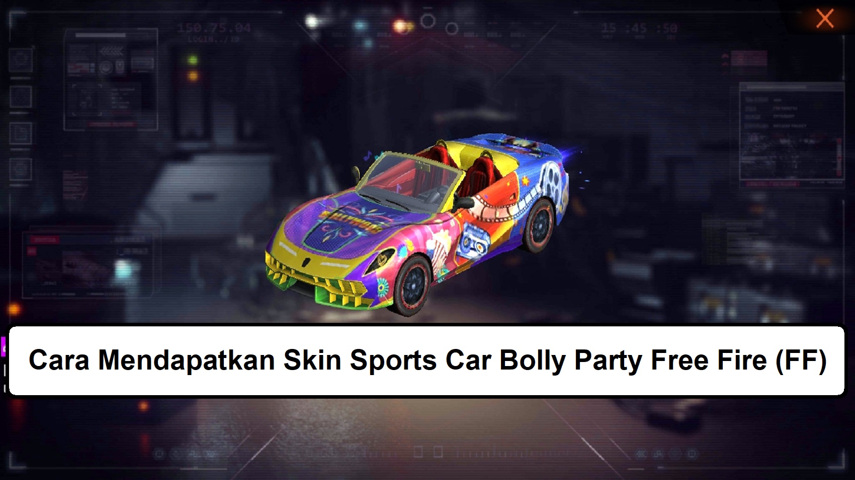 Cara Mendapatkan Skin Sports Car Bolly Party Free Fire (FF) – Esportsku