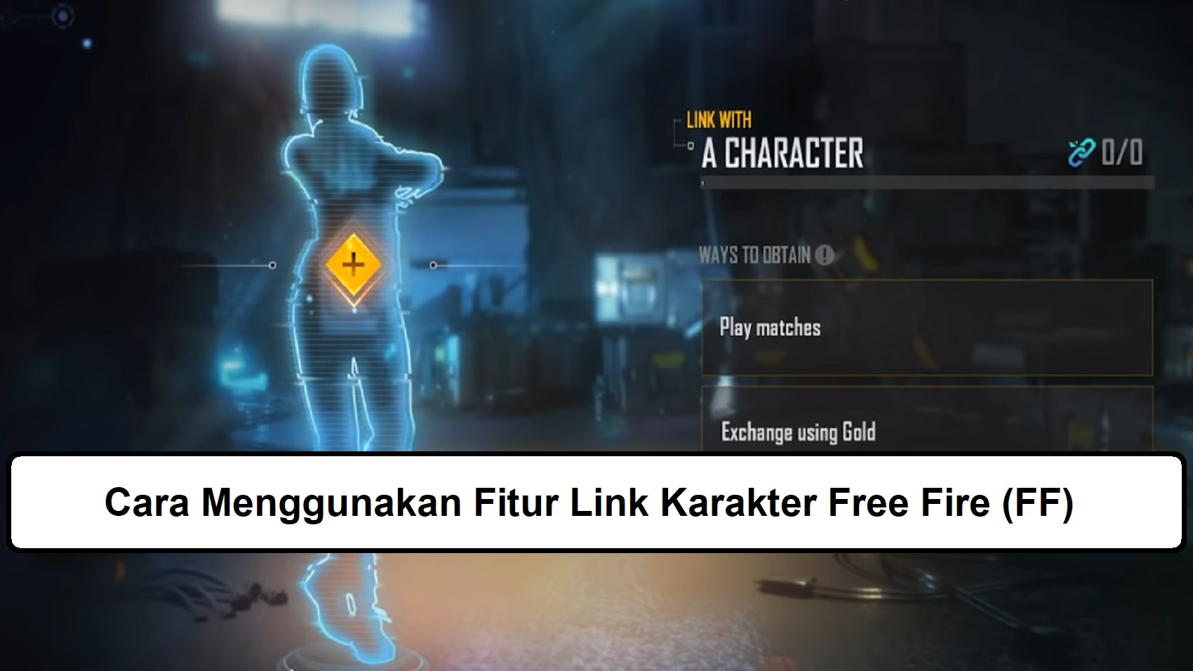 Cara Menggunakan Fitur Link Karakter Free Fire (FF) – Esportsku