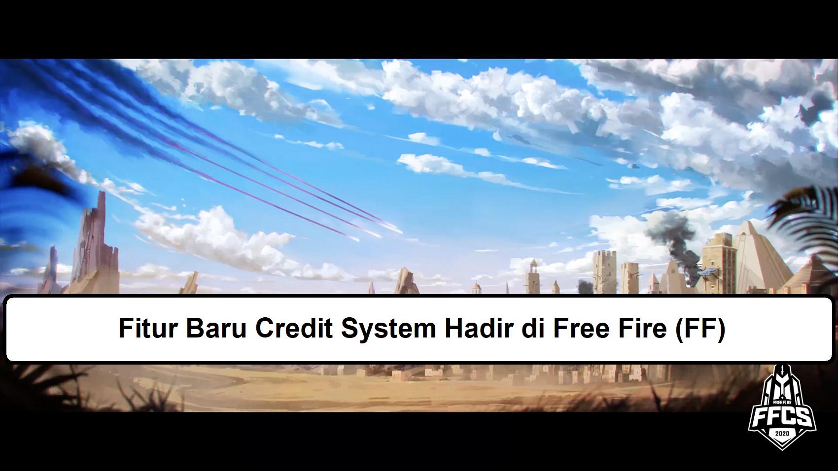 Fitur Baru Credit System Hadir di Free Fire (FF) – Esportsku
