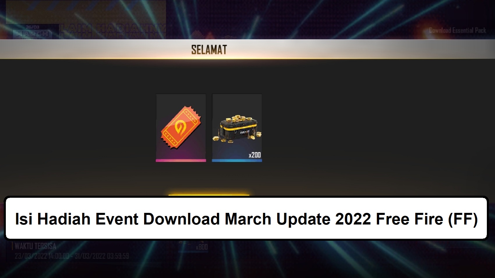 Isi Hadiah Event Download March Update 2022 Free Fire (FF) – Esportsku