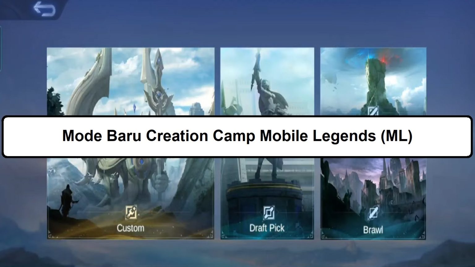 Mode Baru Creation Camp Mobile Legends (ML), Desain Mode Sesukamu ...