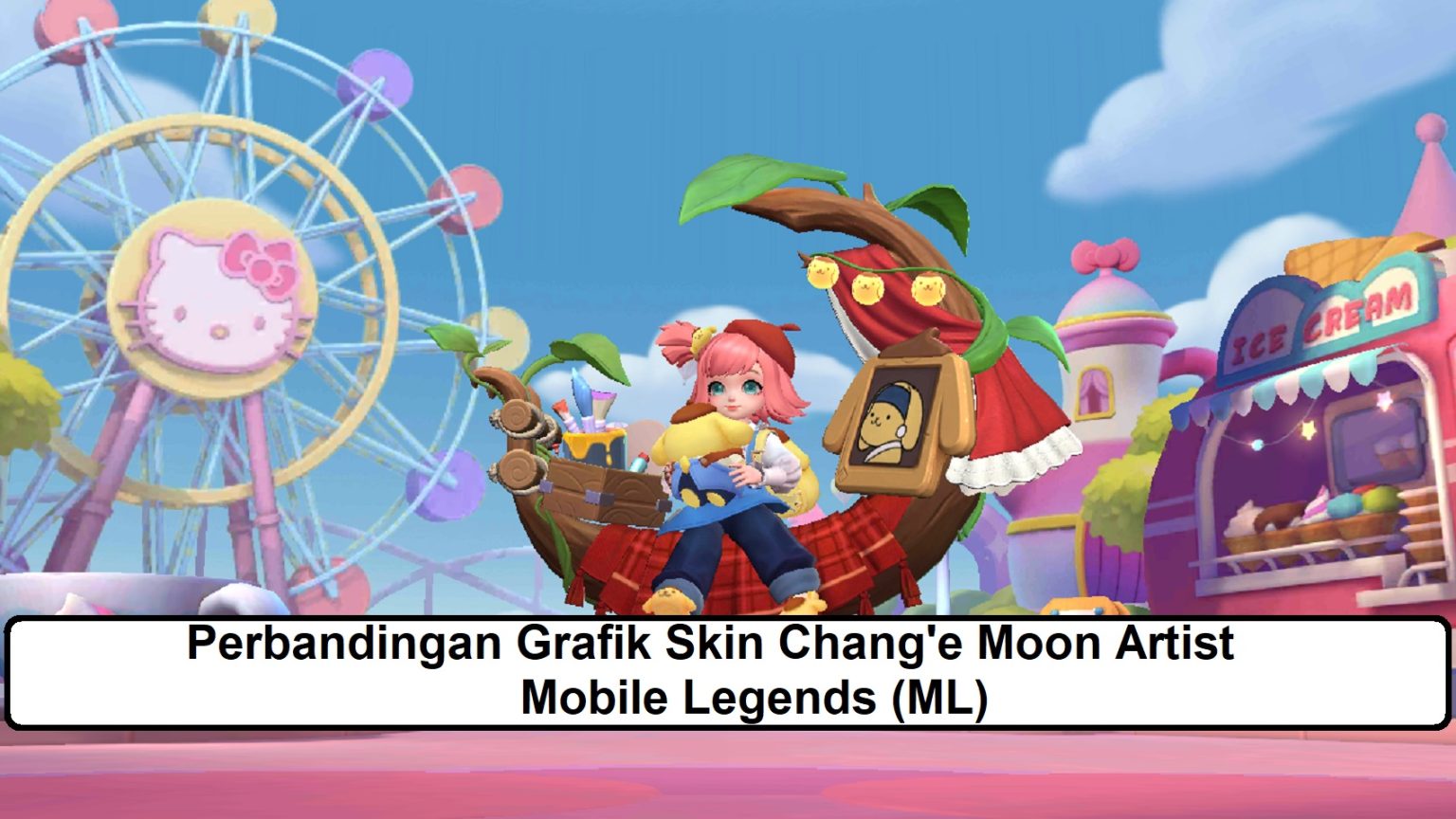 Perbandingan Grafik Skin Chang'e Moon Artist Mobile Legends (ML ...