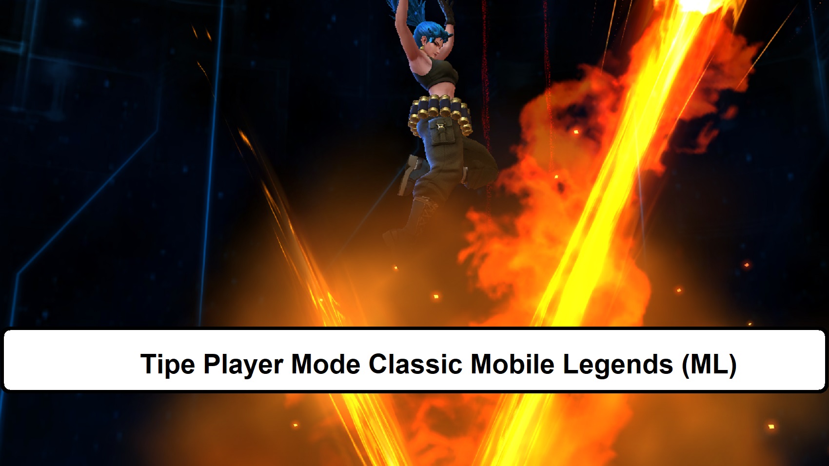5 Tipe Player Mode Classic Mobile Legends (ML) – Esportsku