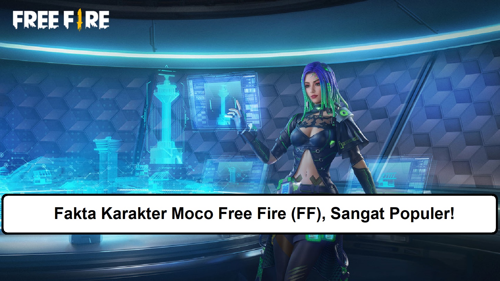 8 Fakta Karakter Moco Free Fire (FF), Sangat Populer! – Esportsku