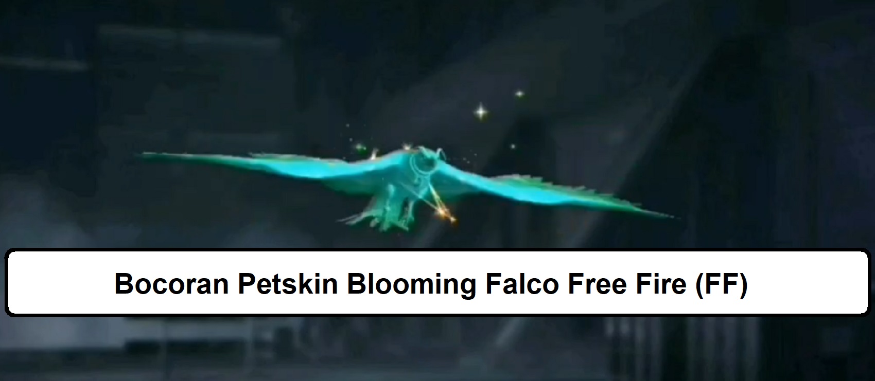 Bocoran Petskin Blooming Falco Free Fire (FF) – Esportsku