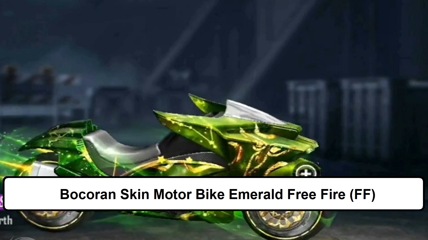 Bocoran Skin Motor Bike Emerald Free Fire (FF) – Esportsku
