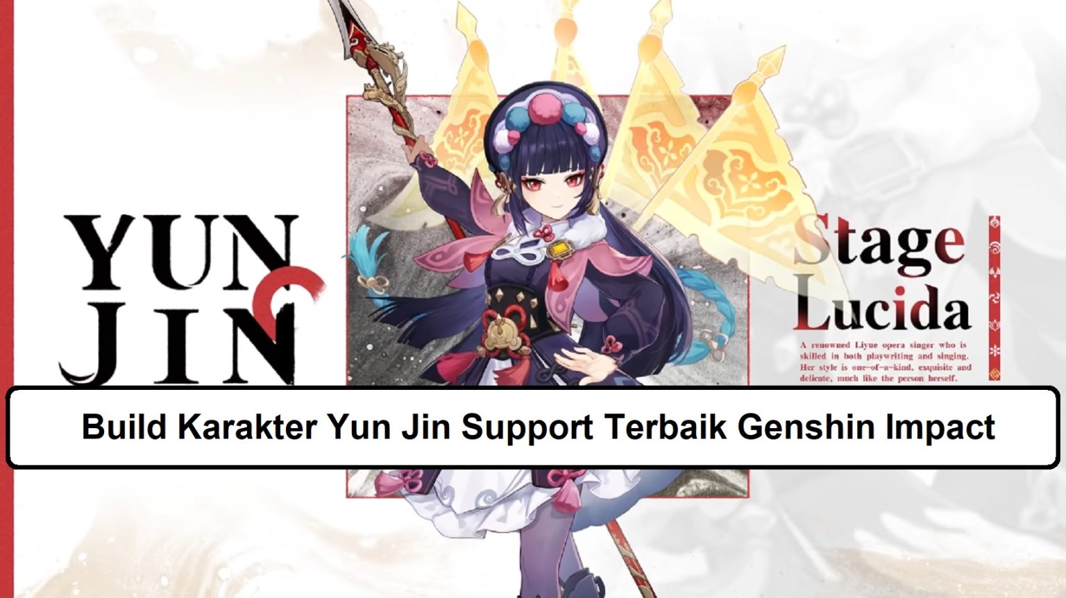 Build Karakter Yun Jin Support Terbaik Genshin Impact – Esportsku