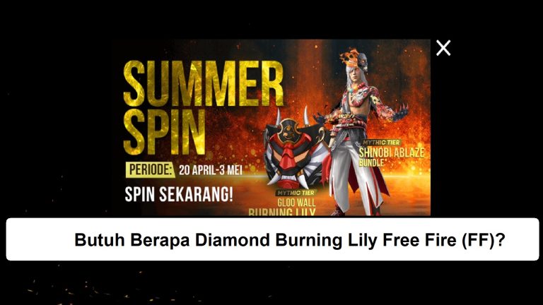 Butuh Berapa Diamond Burning Lily Free Fire (FF)? – Esportsku