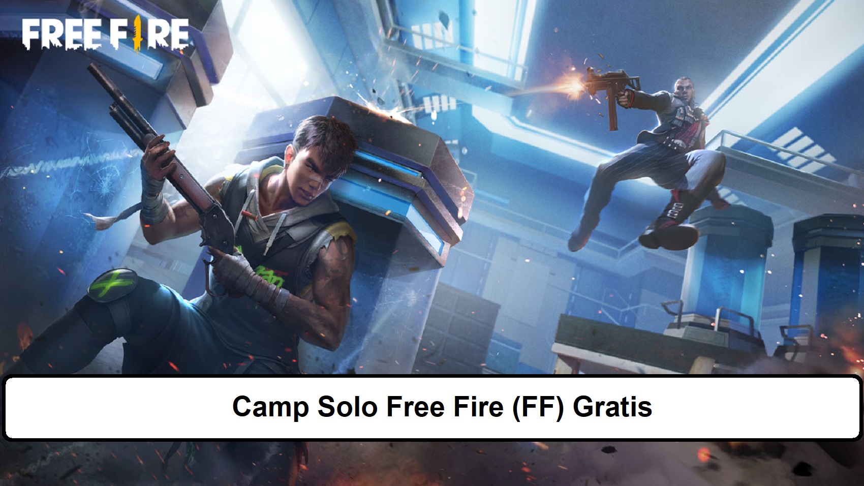 Camp Solo Free Fire (FF) Gratis – Esportsku