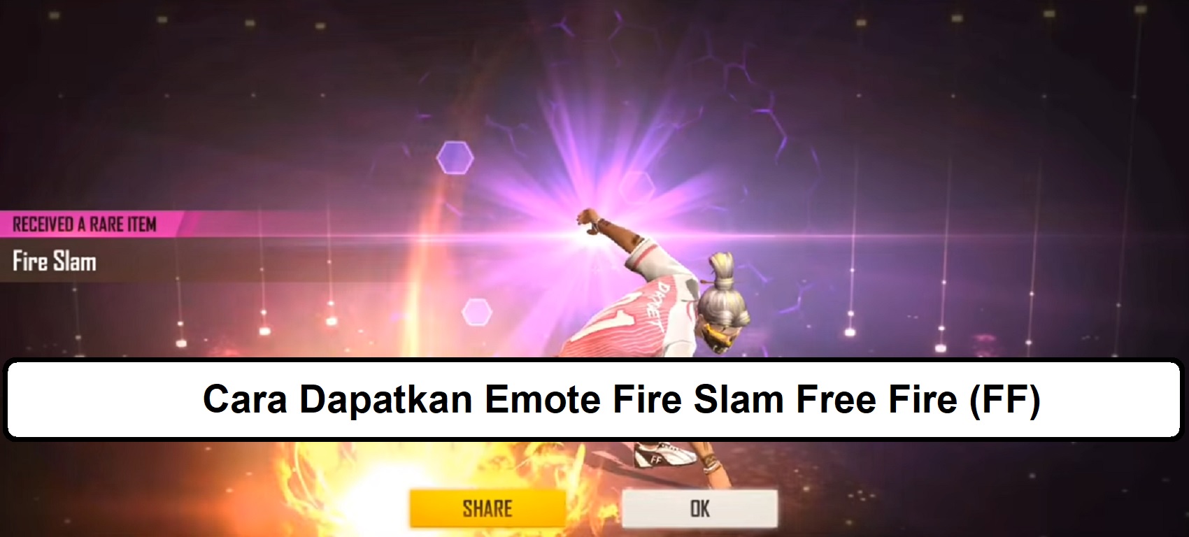 Cara Dapatkan Emote Fire Slam Free Fire (FF) – Esportsku