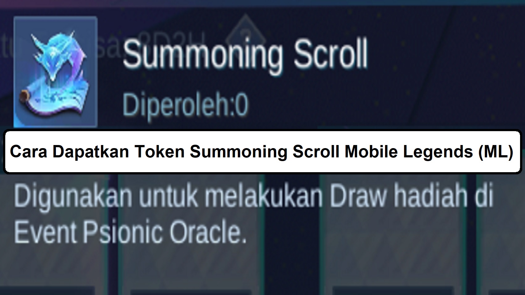Cara Dapatkan Token Summoning Scroll Mobile Legends (ML) – Esportsku