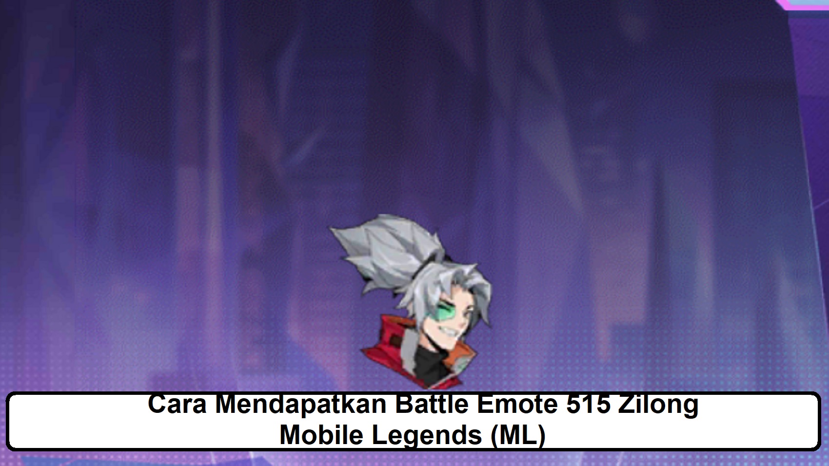 Cara Mendapatkan Battle Emote 515 Zilong Mobile Legends (ML) – Esportsku