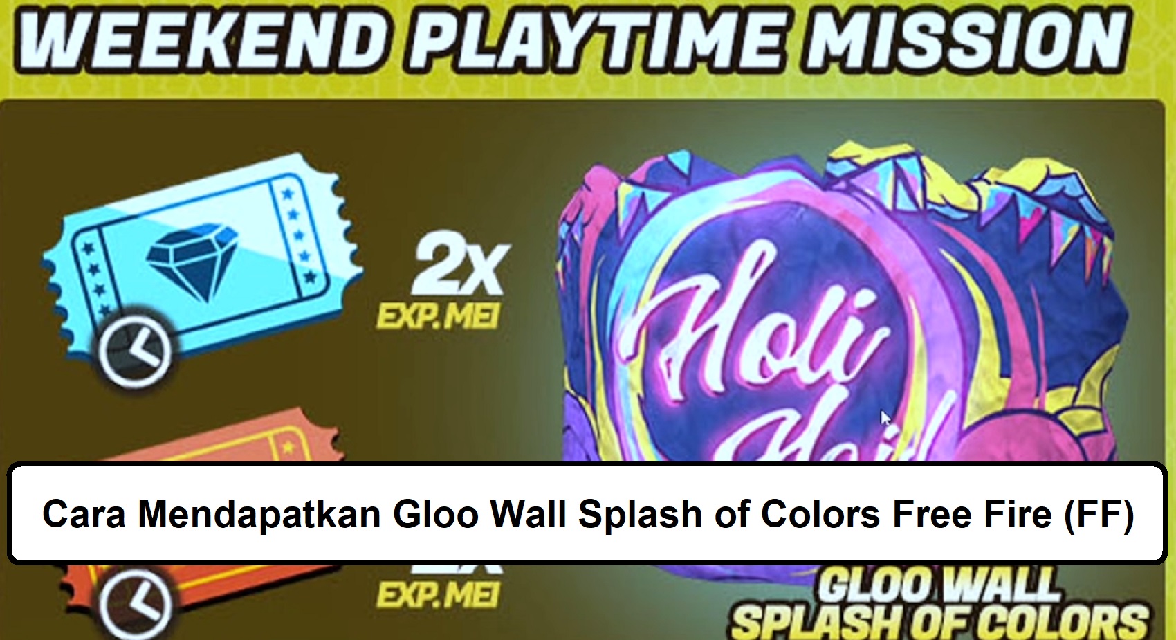 Cara Mendapatkan Gloo Wall Splash of Colors Free Fire (FF) – Esportsku