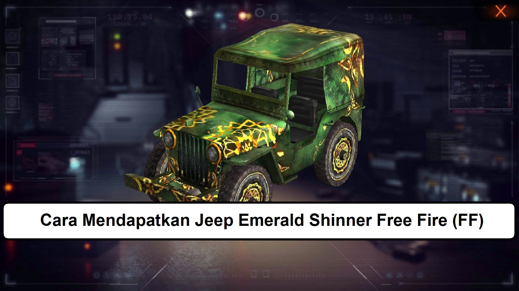 Cara Mendapatkan Jeep Emerald Shinner Free Fire (FF) – Esportsku