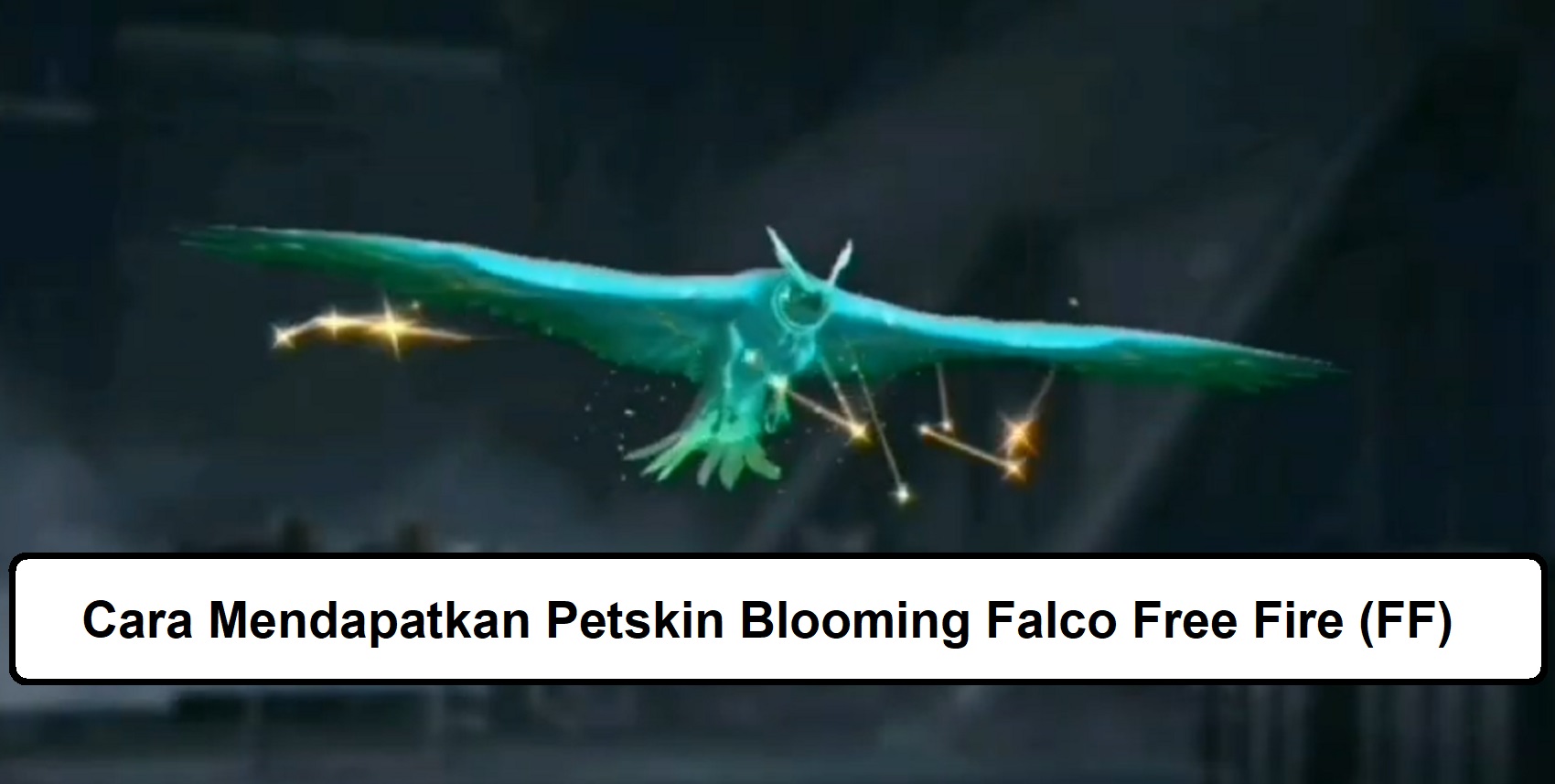Cara Mendapatkan Petskin Blooming Falco Free Fire (FF) – Esportsku