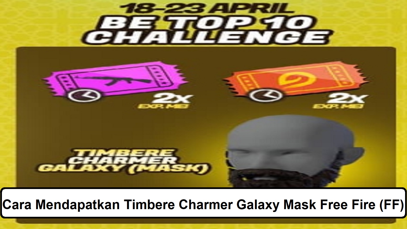 Cara Mendapatkan Timbere Charmer Galaxy Mask Free Fire (FF) – Esportsku