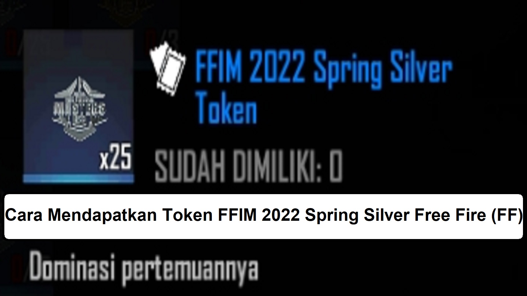 Cara Mendapatkan Token FFIM 2022 Spring Silver Free Fire (FF) – Esportsku