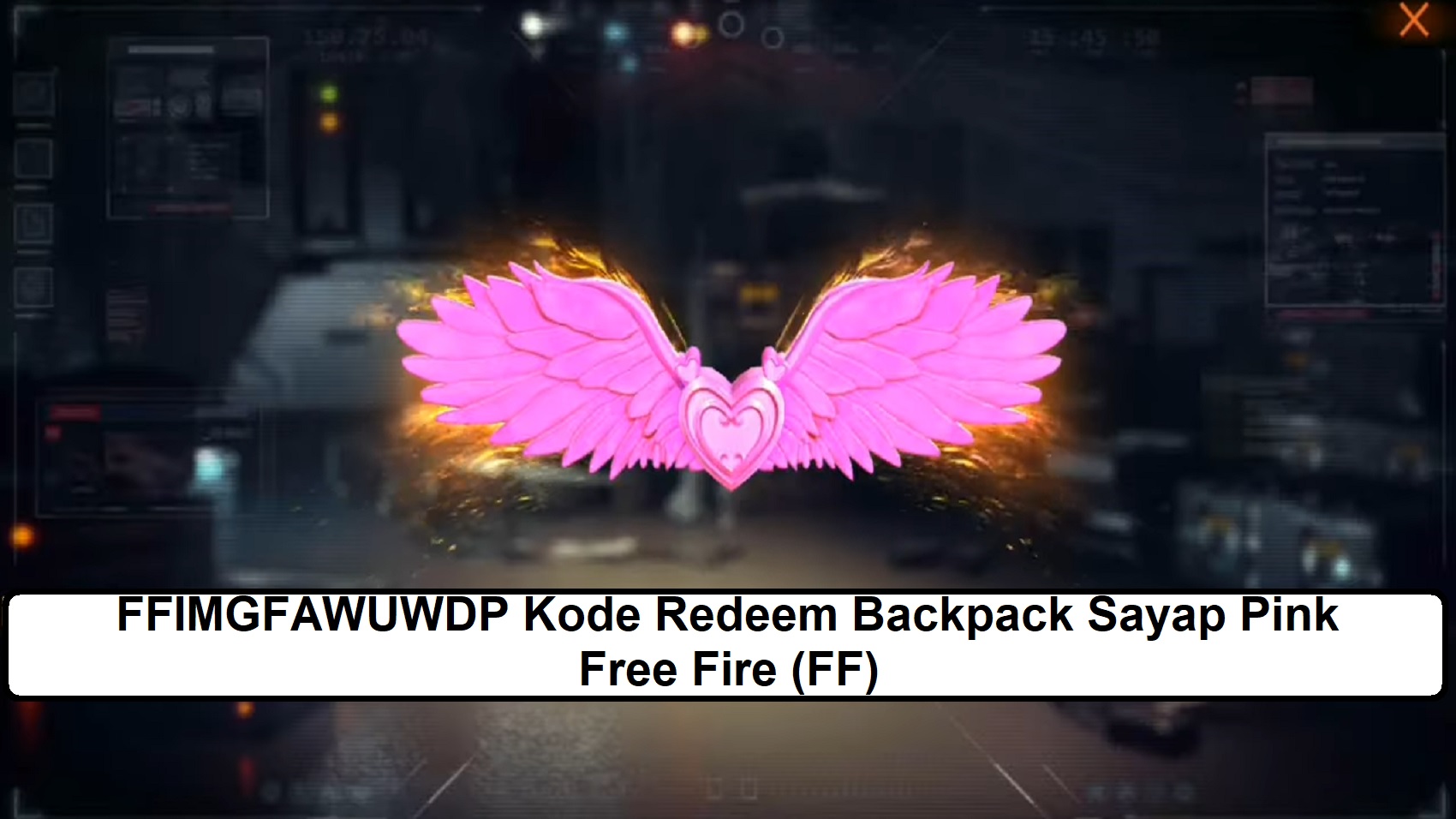 FFIMGFAWUWDP Kode Redeem Backpack Sayap Pink Free Fire (FF) – Esportsku