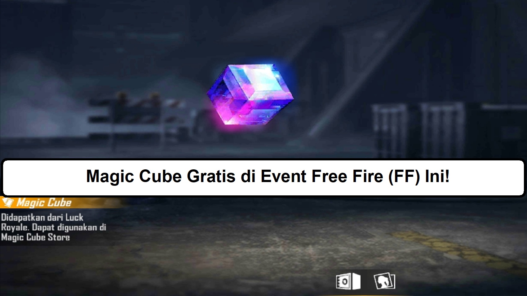 Lebaran 2022 Free Fire (FF) Gratis Magic Cube! – Esportsku