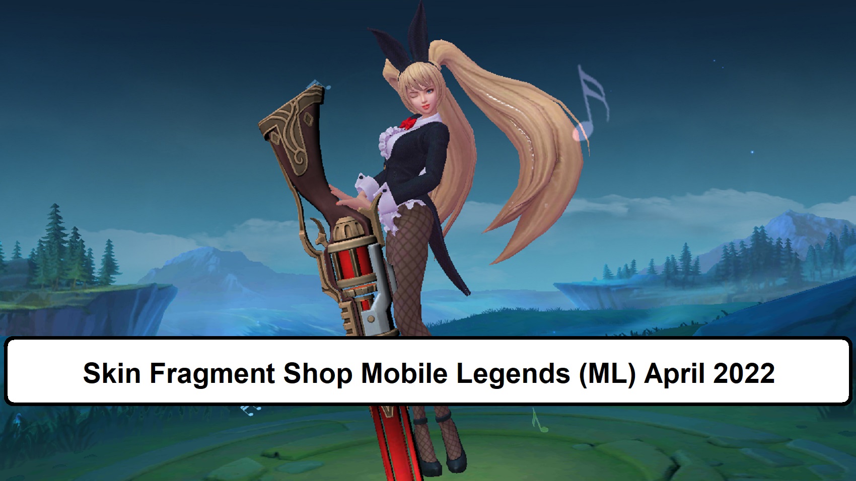Skin Fragment Shop Mobile Legends (ML) April 2022 – Esportsku