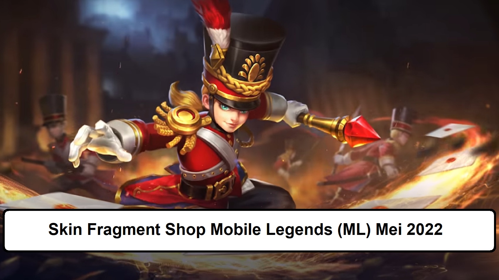 Skin Fragment Shop Mobile Legends (ML) Mei 2022 – Esportsku