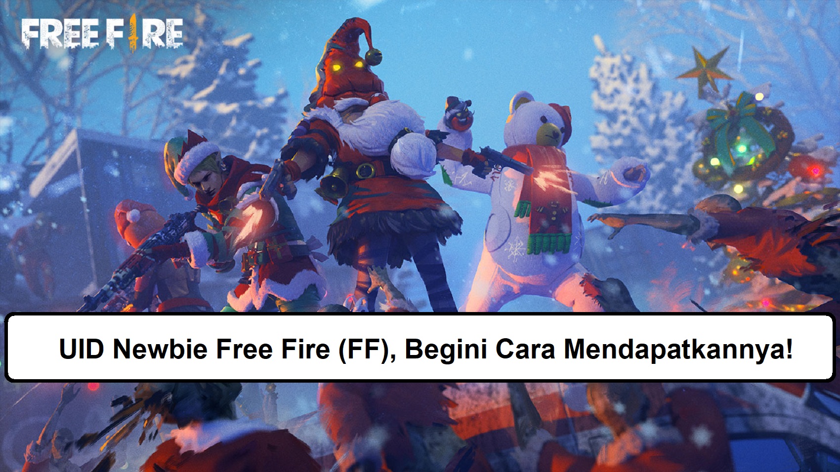 UID Newbie Free Fire (FF), Begini Cara Mendapatkannya! – Esportsku