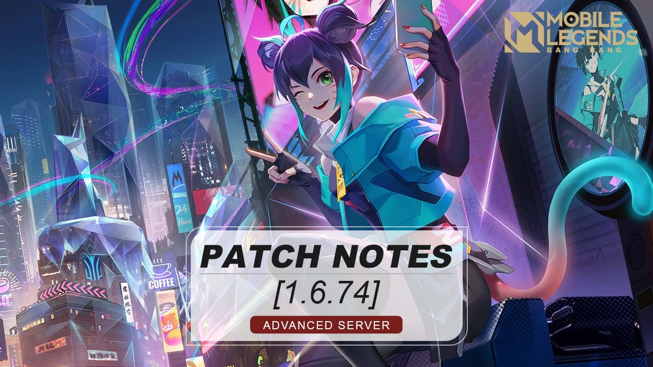 Patch Note terbaru 1.6.74 terbaru di Advance server Mobile Legends ...