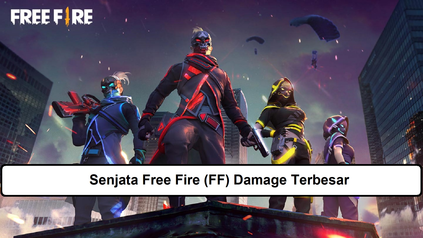 10 Senjata Free Fire (FF) Damage Terbesar – Esportsku