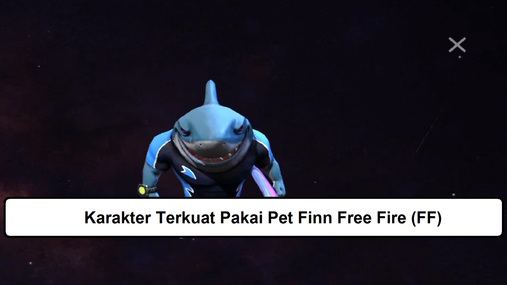 5 Karakter Terkuat Pakai Pet Finn Free Fire (FF) – Esportsku