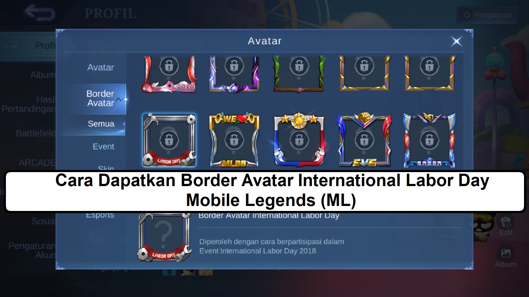 Cara Dapatkan Border Avatar International Labor Day Mobile Legends (ML ...