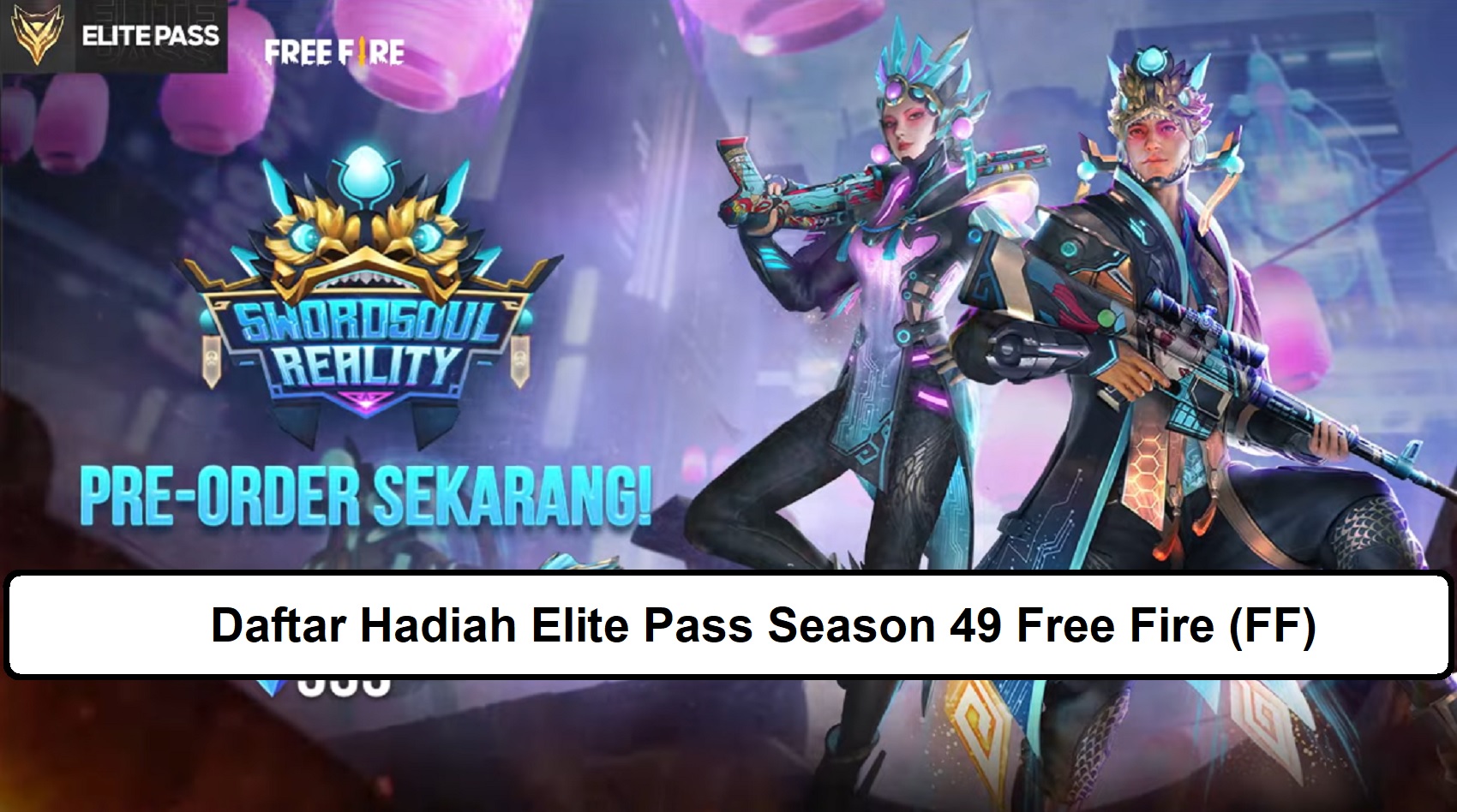 Daftar Hadiah Elite Pass Season 49 Free Fire (FF) – Esportsku
