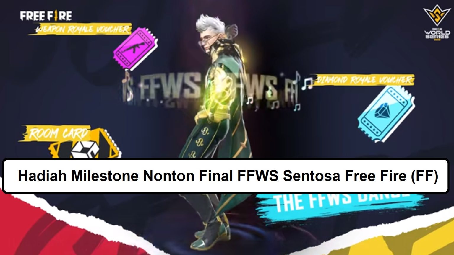 Hadiah Milestone Nonton Final FFWS Sentosa Free Fire (FF) – Esportsku