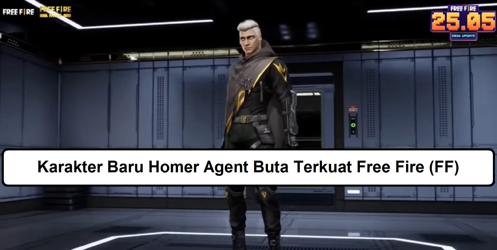 Karakter Baru Homer Agent Buta Terkuat Free Fire (FF) – Esportsku