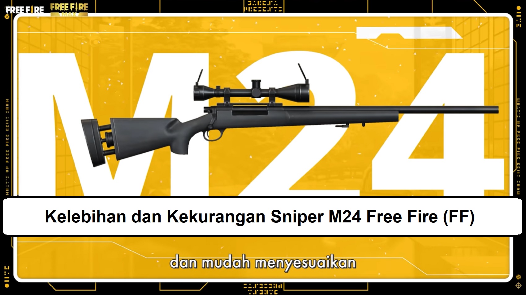 8 Kelebihan dan Kekurangan Sniper M24 Free Fire (FF) – Esportsku