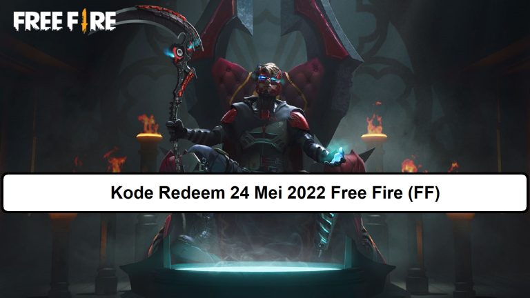 Kode Redeem 24 Mei 2022 Free Fire (FF) – Esportsku Kode Redeem 24 Mei 2022 Free Fire (FF) – Esportsku