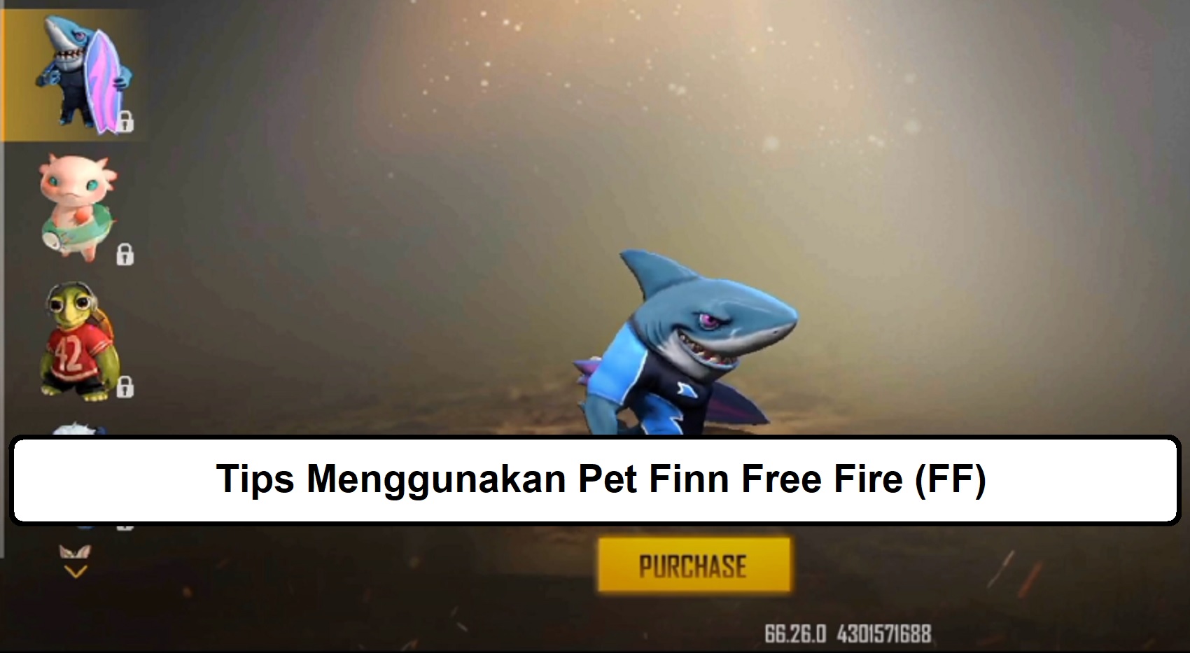5 Tips Menggunakan Pet Finn Free Fire (FF) – Esportsku