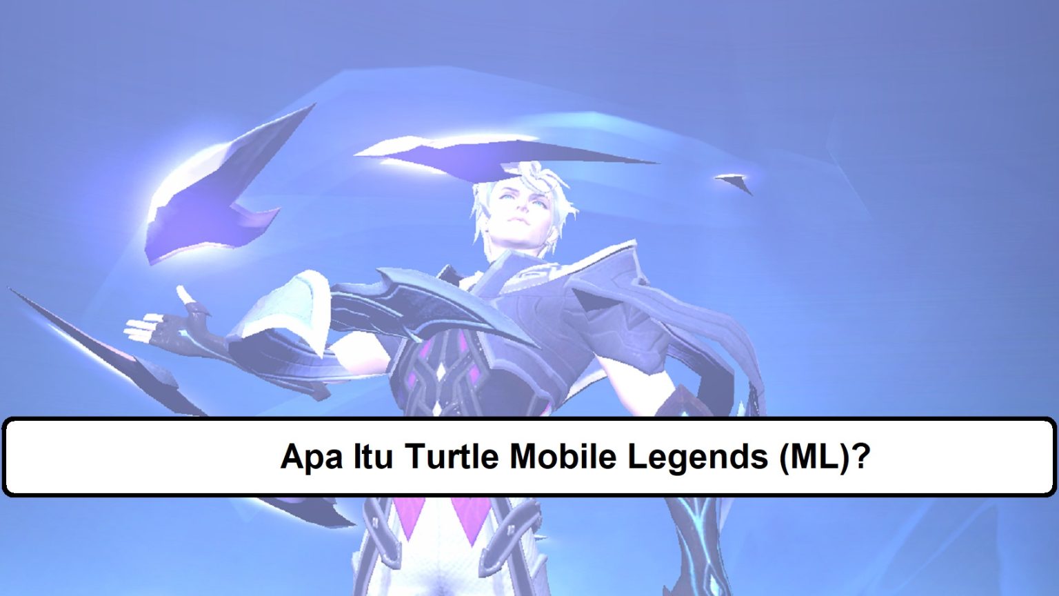 Apa Itu Turtle Mobile Legends (ML)? – Esportsku