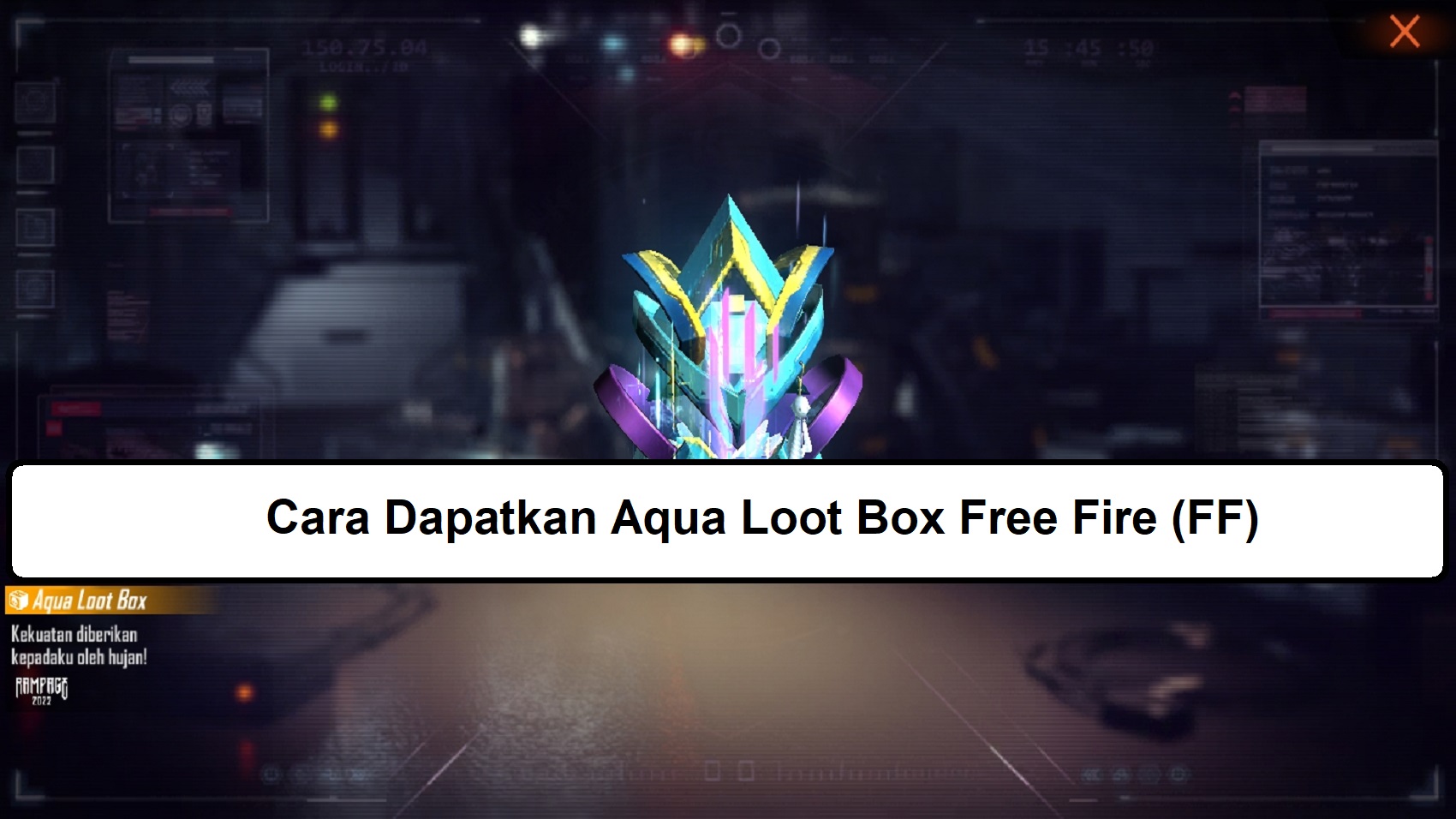 Cara Dapatkan Aqua Loot Box Free Fire (FF) – Esportsku